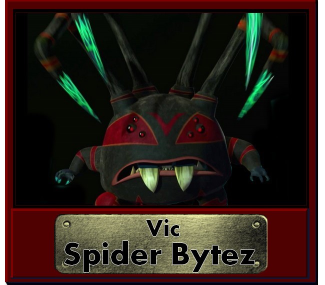 Vic / Spider Bytez (Araignée Piquante VF - Série TV 2012) - Tortuepédia